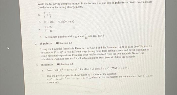 Solved Write the following complex number in the form a+ bi | Chegg.com