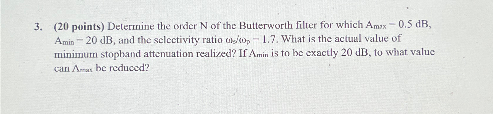 Solved (20 ﻿points) ﻿Determine the order N ﻿of the | Chegg.com