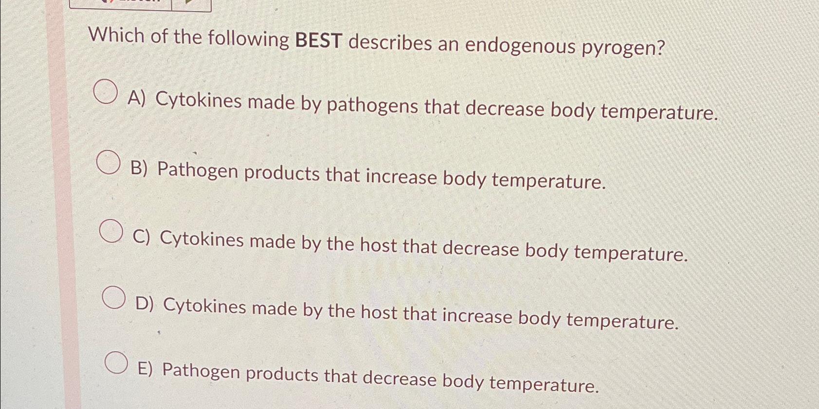 Solved Which of the following BEST describes an endogenous | Chegg.com