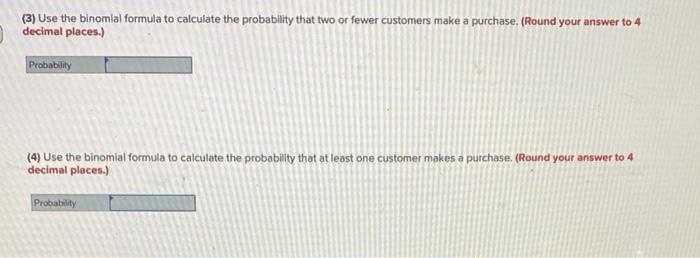 Solved 38 percent of all customers who enter a store will | Chegg.com