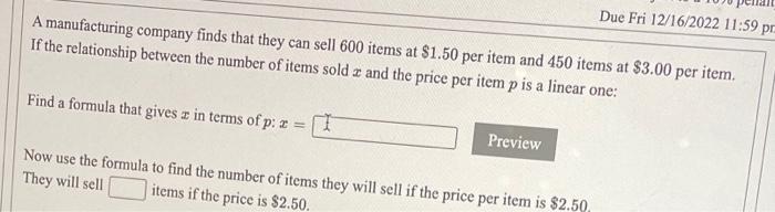 Solved A manufacturing company finds that they can sell 600 | Chegg.com