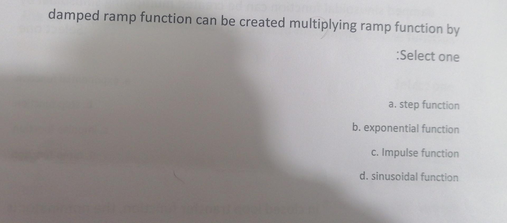 Solved damped ramp function can be created multiplying ramp | Chegg.com