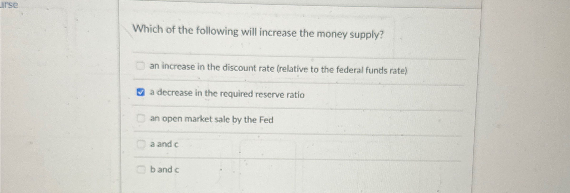 Solved Which of the following will increase the money | Chegg.com
