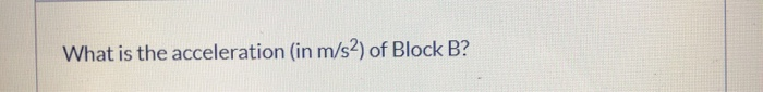 Solved the two blocks shown start from rest. the horizontal | Chegg.com