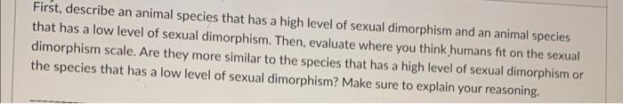 First, describe an animal species that has a high | Chegg.com
