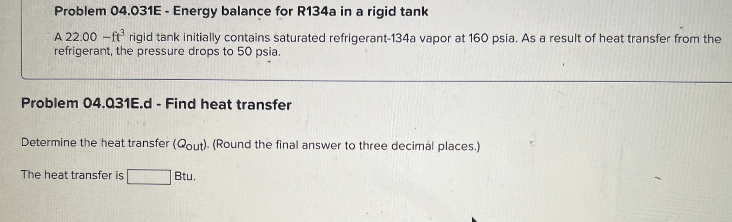 Solved Problem 04.031E - ﻿Energy balance for R134a in a | Chegg.com