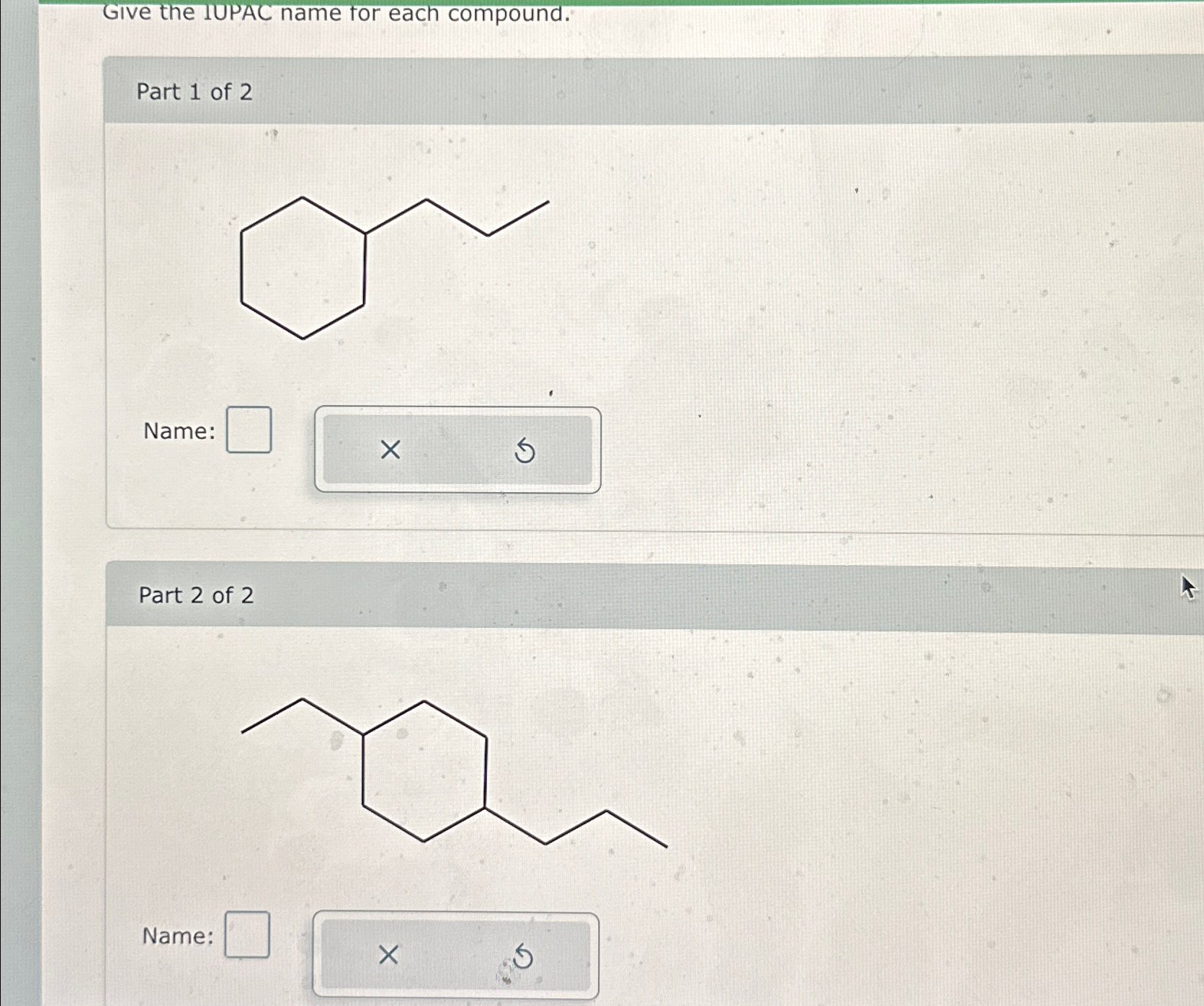 Give the IUPAC name for each compound.Part 1 ﻿of | Chegg.com