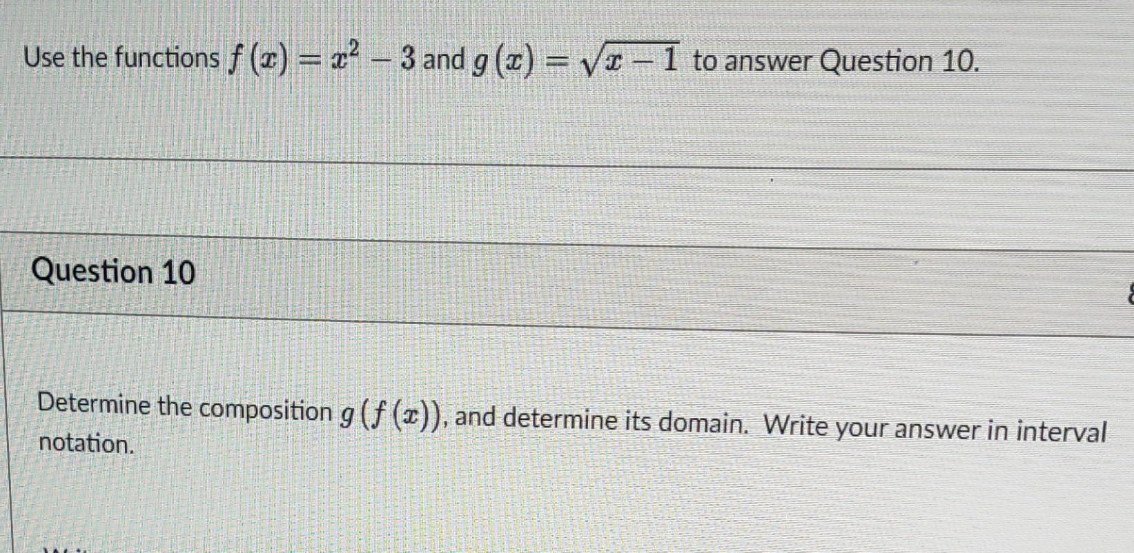 Solved Use the functions f(x)=x2−3 and g(x)=x−1 to answer | Chegg.com