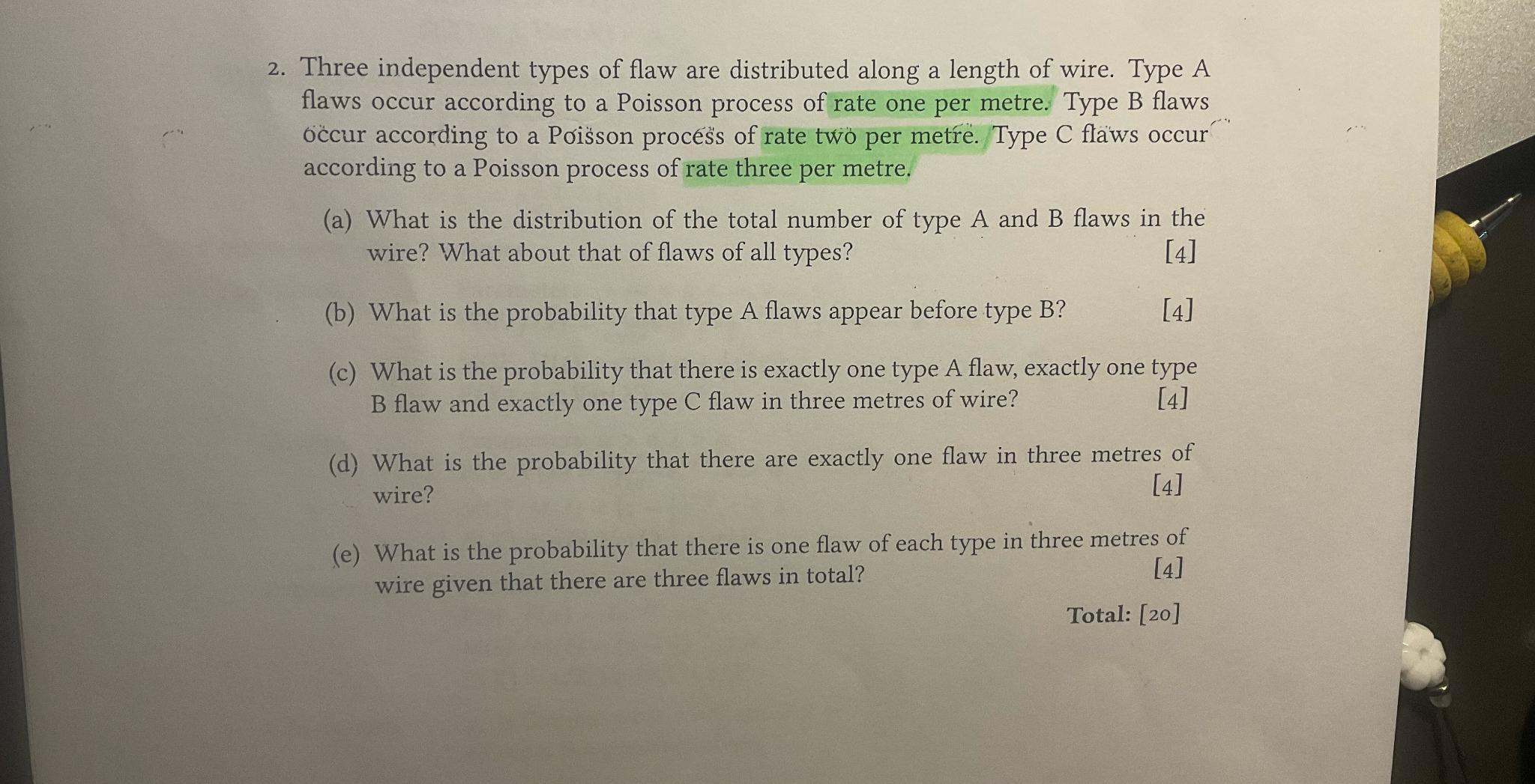 Solved Three independent types of flaw are distributed along | Chegg.com