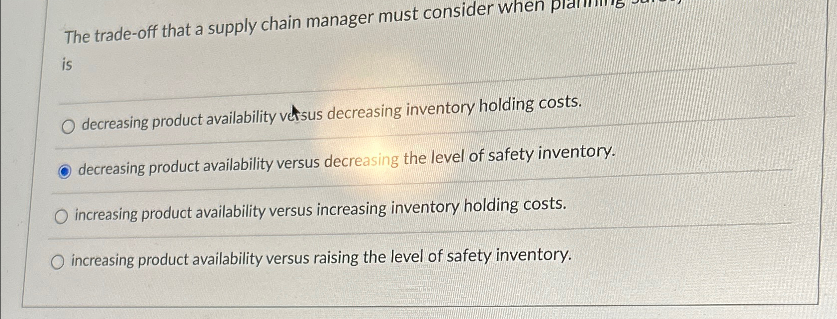 Solved The trade-off that a supply chain manager must | Chegg.com