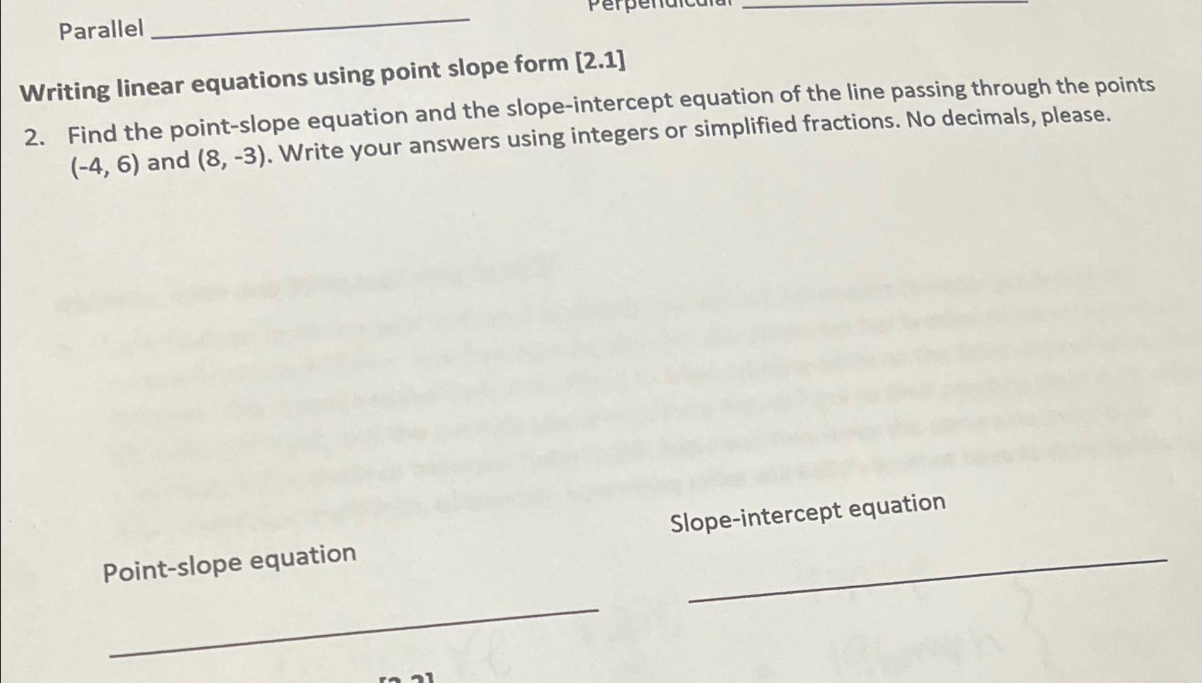 Solved ParallelWriting linear equations using point slope | Chegg.com