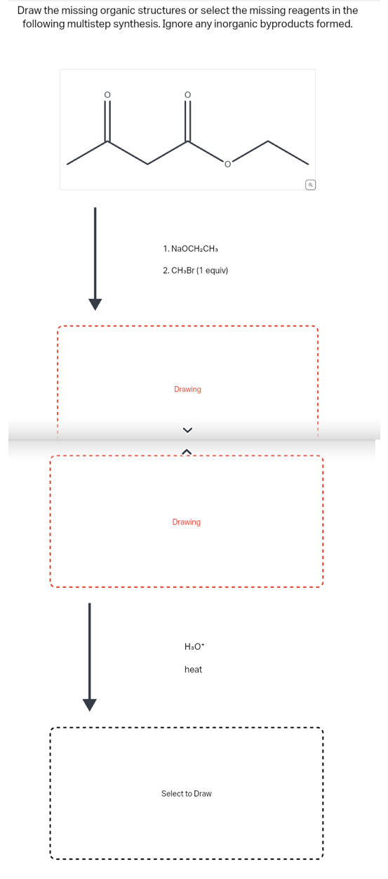 Solved Draw the missing organic structures or select the | Chegg.com