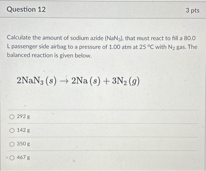 Solved Calculate the amount of sodium azide (NaN3), that | Chegg.com