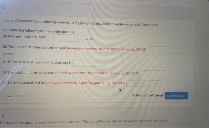 Solved Custom Computers, Inc. assembles custom home computer | Chegg.com