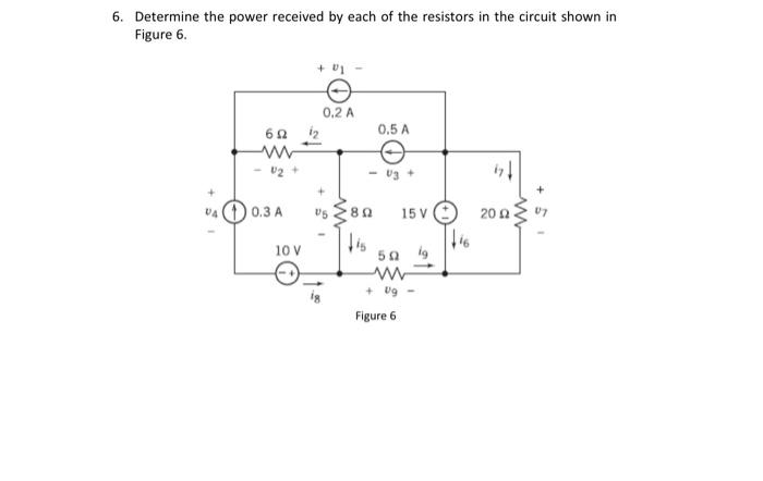 Solved 6. Determine the power received by each of the | Chegg.com
