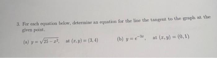 Solved 3. For each equation below, determine an equation for | Chegg.com