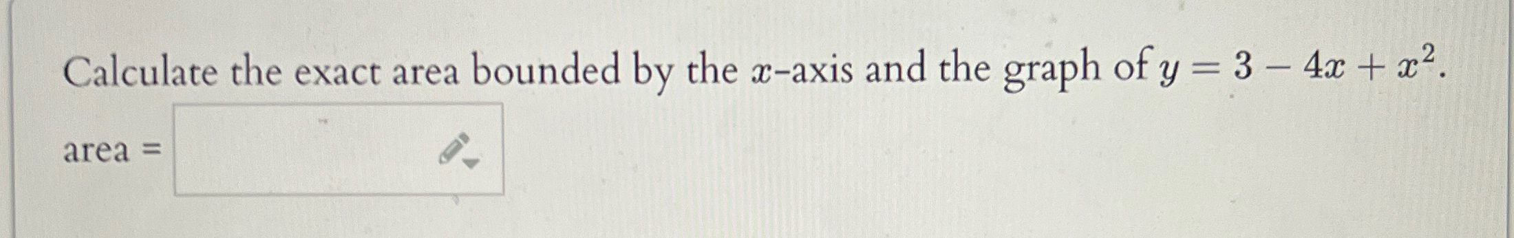 Solved Calculate the exact area bounded by the x-axis and | Chegg.com