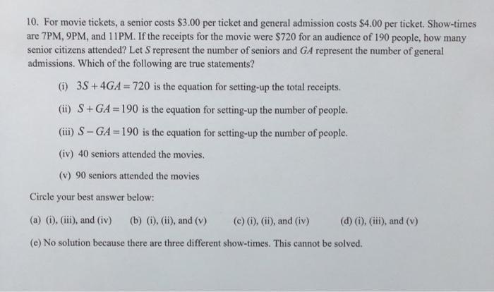 Solved 10. For movie tickets, a senior costs $3.00 per | Chegg.com
