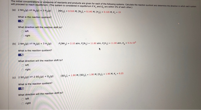 Solved The initial concentrations or pressures of reactants | Chegg.com