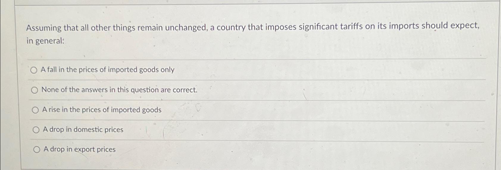 Solved Assuming that all other things remain unchanged, a | Chegg.com