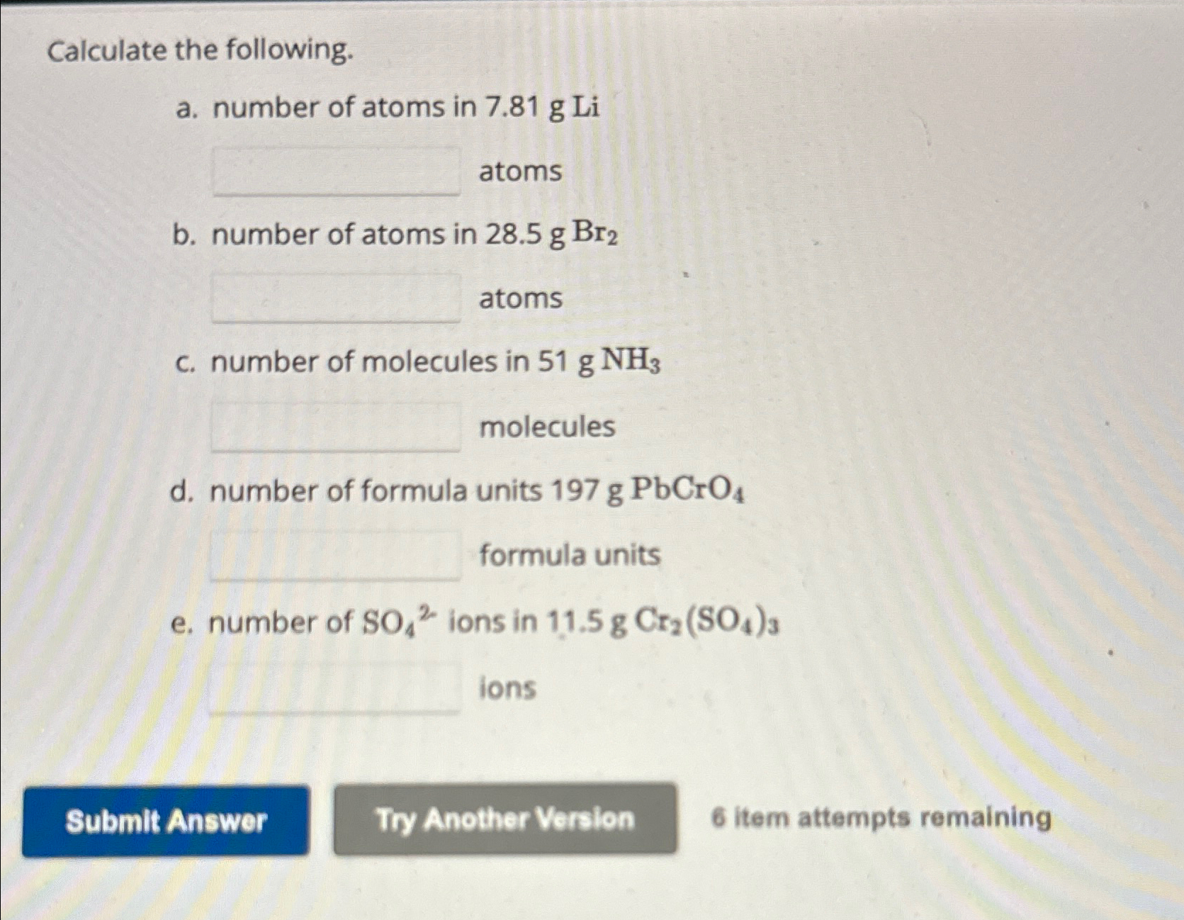 Solved Calculate the following.a. ﻿number of atoms in | Chegg.com