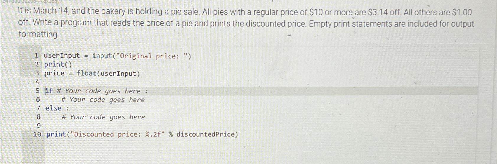Solved It is March 14 , ﻿and the bakery is holding a pie | Chegg.com