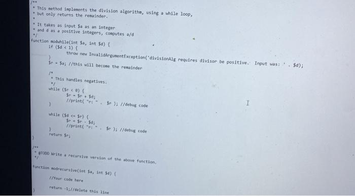 Solved - This method implements the division algorithm, | Chegg.com