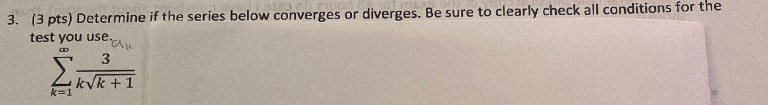 Solved ( 3 ﻿pts) ﻿Determine if the series below converges or | Chegg.com