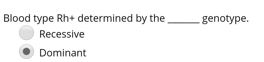 Solved genotype. Blood type Rh+ determined by the Recessive | Chegg.com
