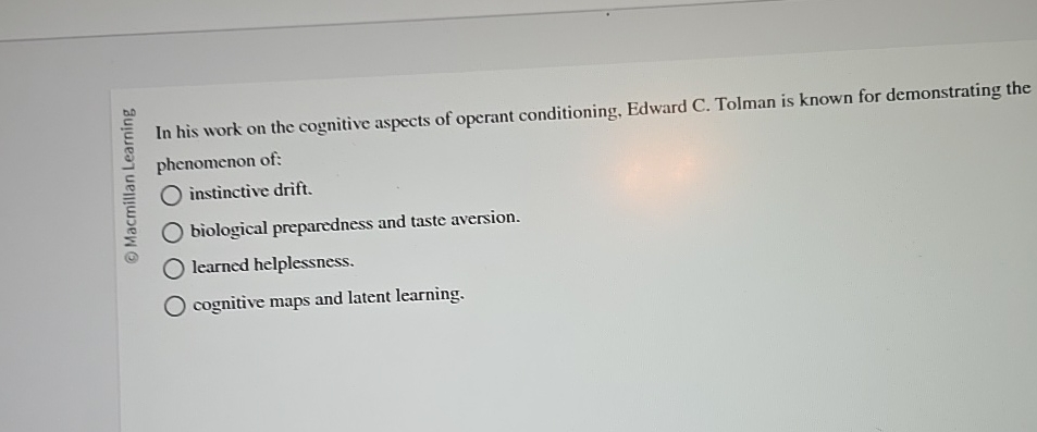 Solved In his work on the cognitive aspects of operant | Chegg.com