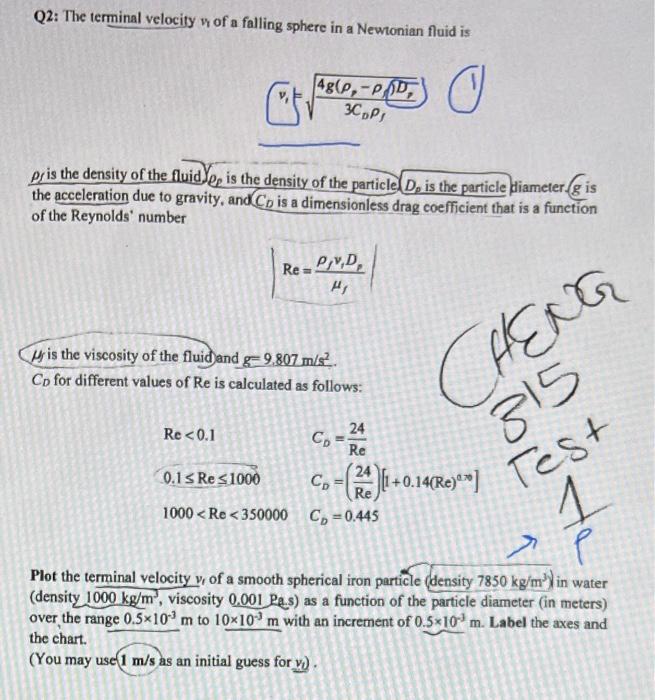 Q2: The terminal velocity w of a falling sphere in a | Chegg.com