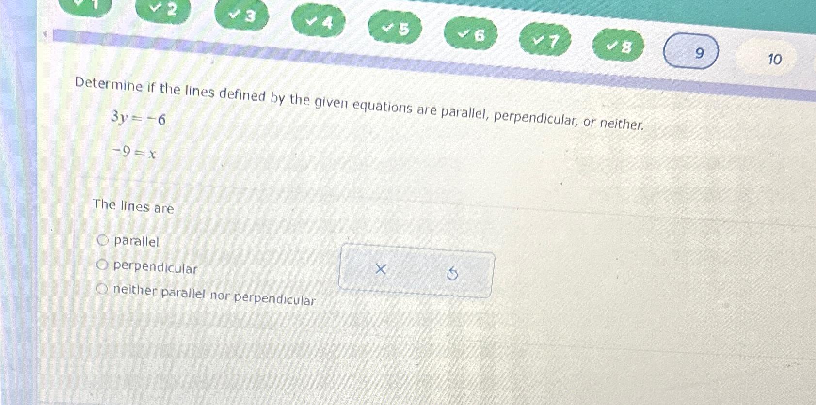 Solved 4×6×7×8910Determine if the lines defined by the | Chegg.com