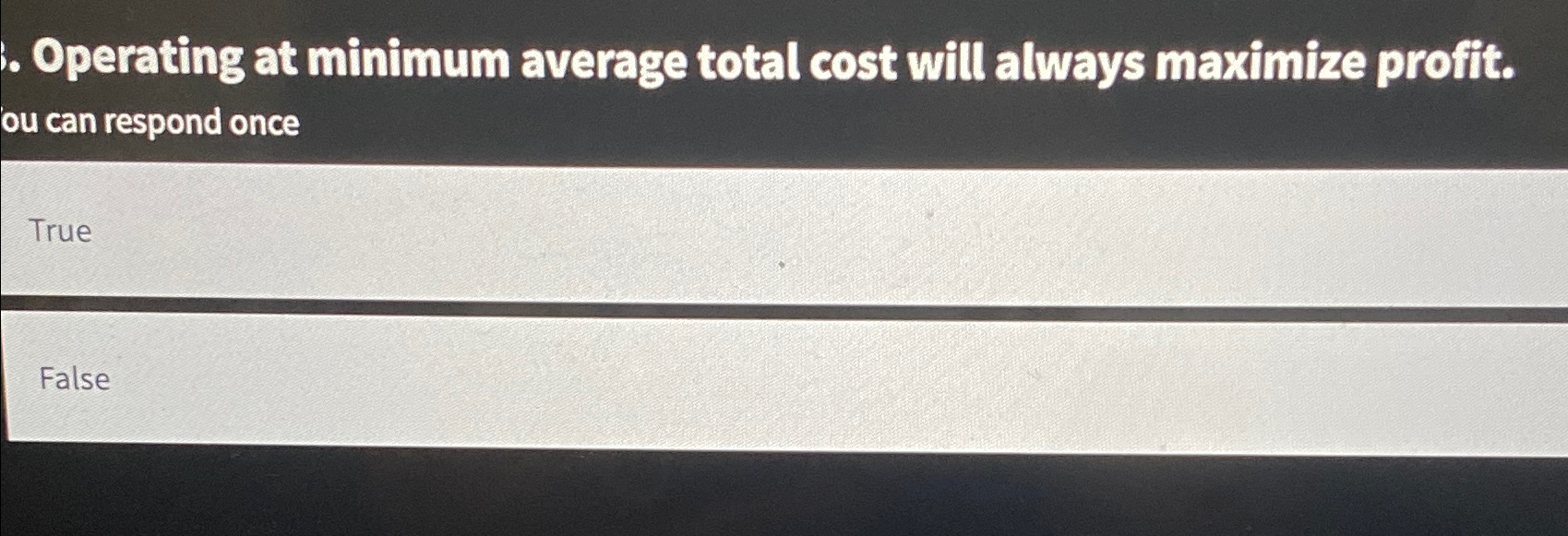 Solved Operating at minimum average total cost will always | Chegg.com