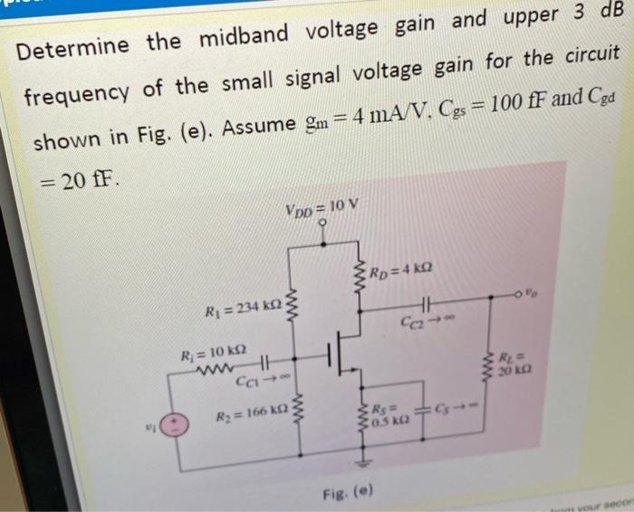 Solved Determine the midband voltage gain and upper 3 dB | Chegg.com