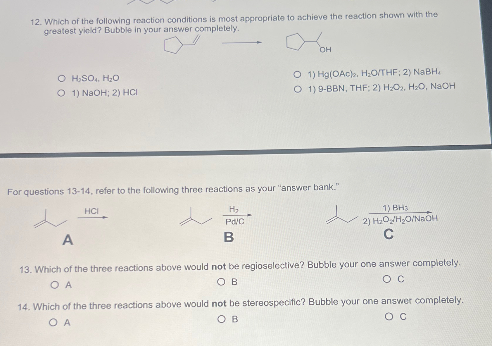 Solved Which of the following reaction conditions is most | Chegg.com