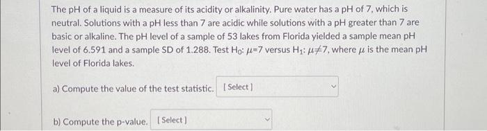 Solved The pH of a liquid is a measure of its acidity or | Chegg.com