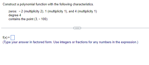 Solved Construct a polynomial function with the following | Chegg.com