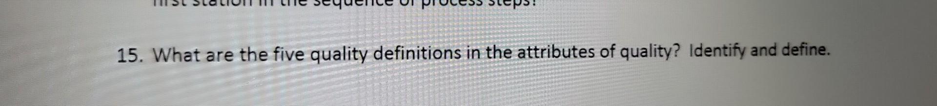 Solved 5. What are the five quality definitions in the | Chegg.com