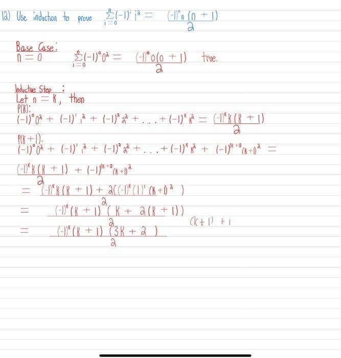 Solved 12) Use induction to prove ∑i=0n(−1)ii2=2(−1)nn(n+1) | Chegg.com
