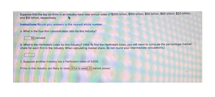 [solved] Suppose That The Top Six Firms In An Industry Hav