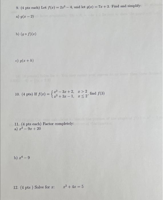 Solved 9. (4 pts each) Let f(x)=2x2−4, and let g(x)=7x+3. a) | Chegg.com