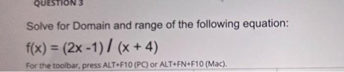 Solved Solve for Domain and range of the following equation: | Chegg.com