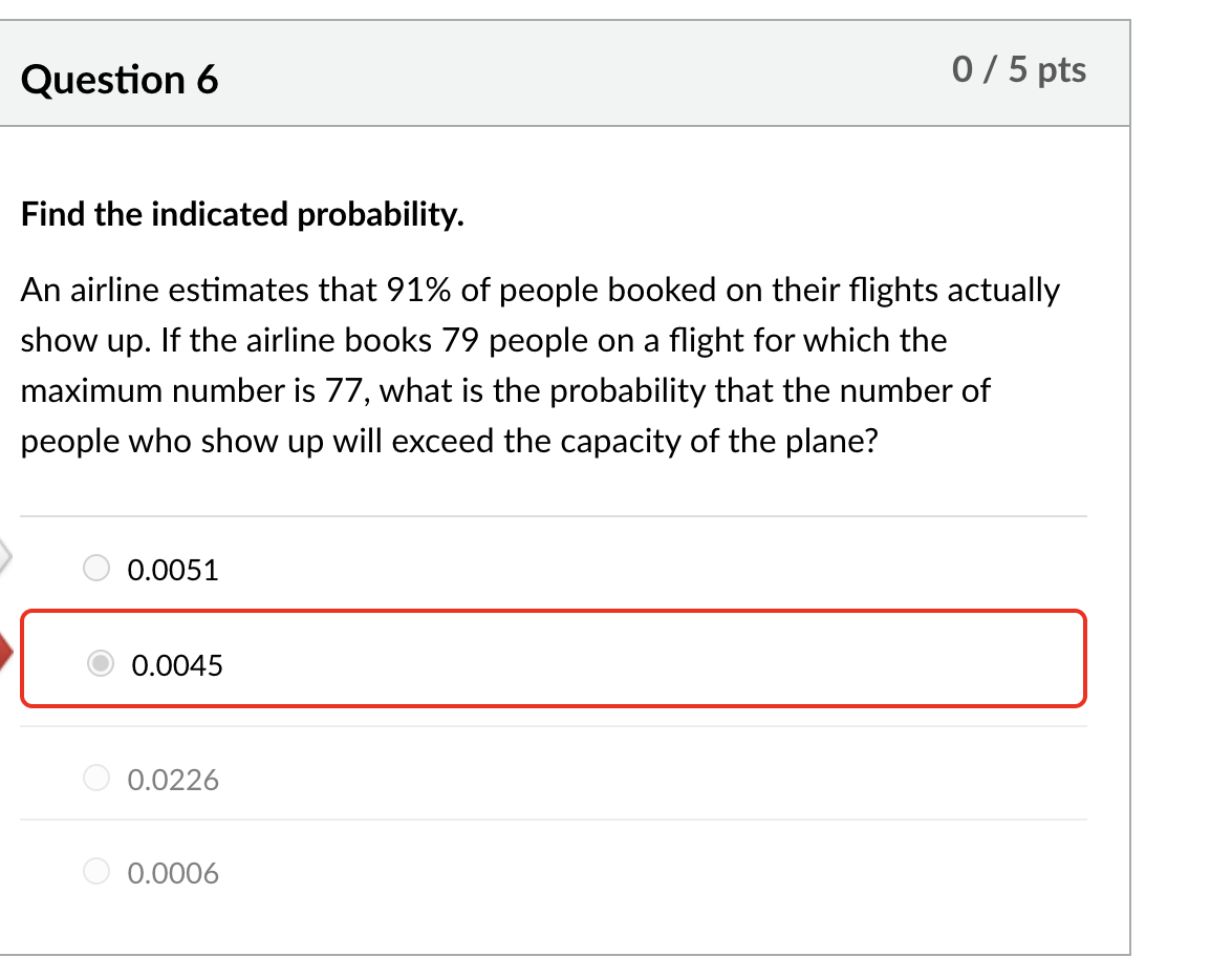 Solved Question 6Find the indicated probability.An airline | Chegg.com