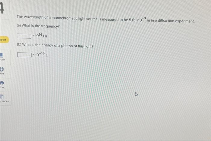 Solved The wavelength of a monochromatic light source is | Chegg.com