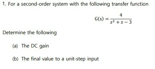 Solved 1. For a second-order system with the following | Chegg.com