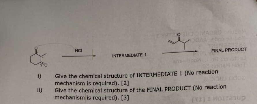 INTERMEDIATE 1FINAL PRODUCTi) ﻿Give the chemical | Chegg.com