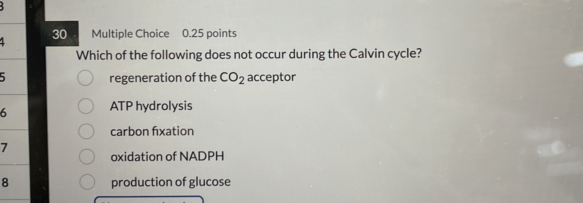 Solved 30 . ﻿Multiple Choice 0.25 ﻿pointsWhich of the | Chegg.com