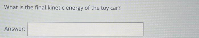 Solved A 100-g toy car is propelled by a compressed spring | Chegg.com