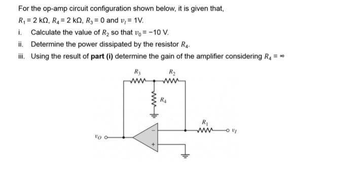 Solved For the op-amp circuit configuration shown below, it | Chegg.com