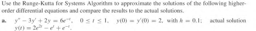 Solved Provide The Matlab Code For Use The Runge Kutta For